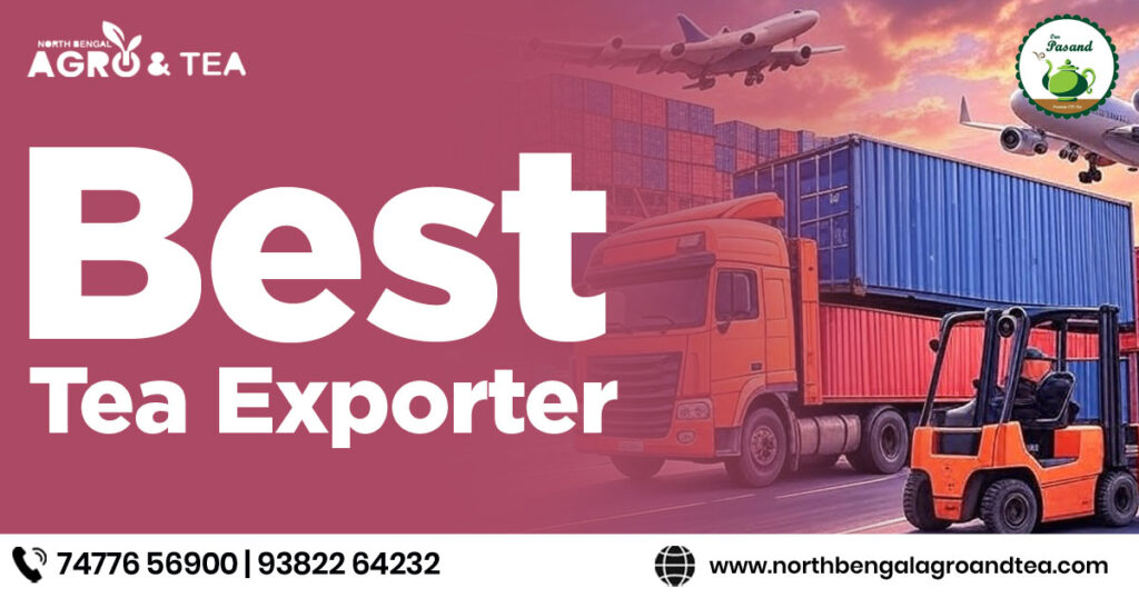 Best Tea Exporter in India