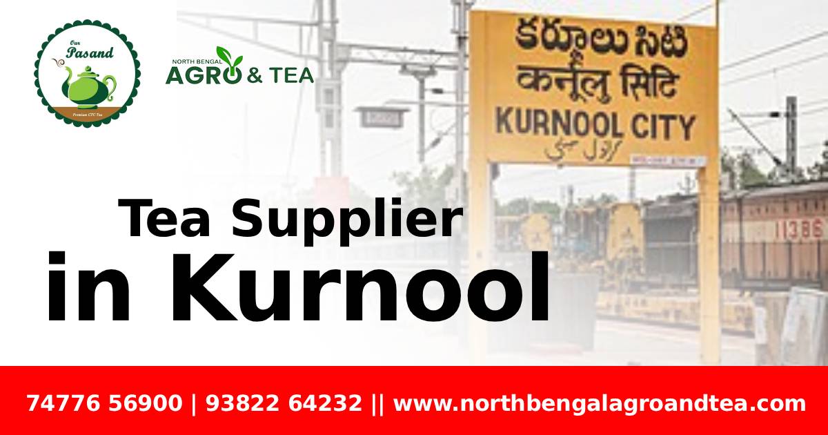 Tea Supplier in Kurnool